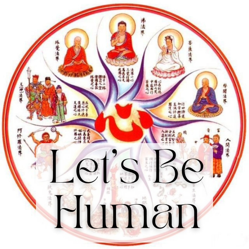Let’s Be Human - Tao Sangha North America